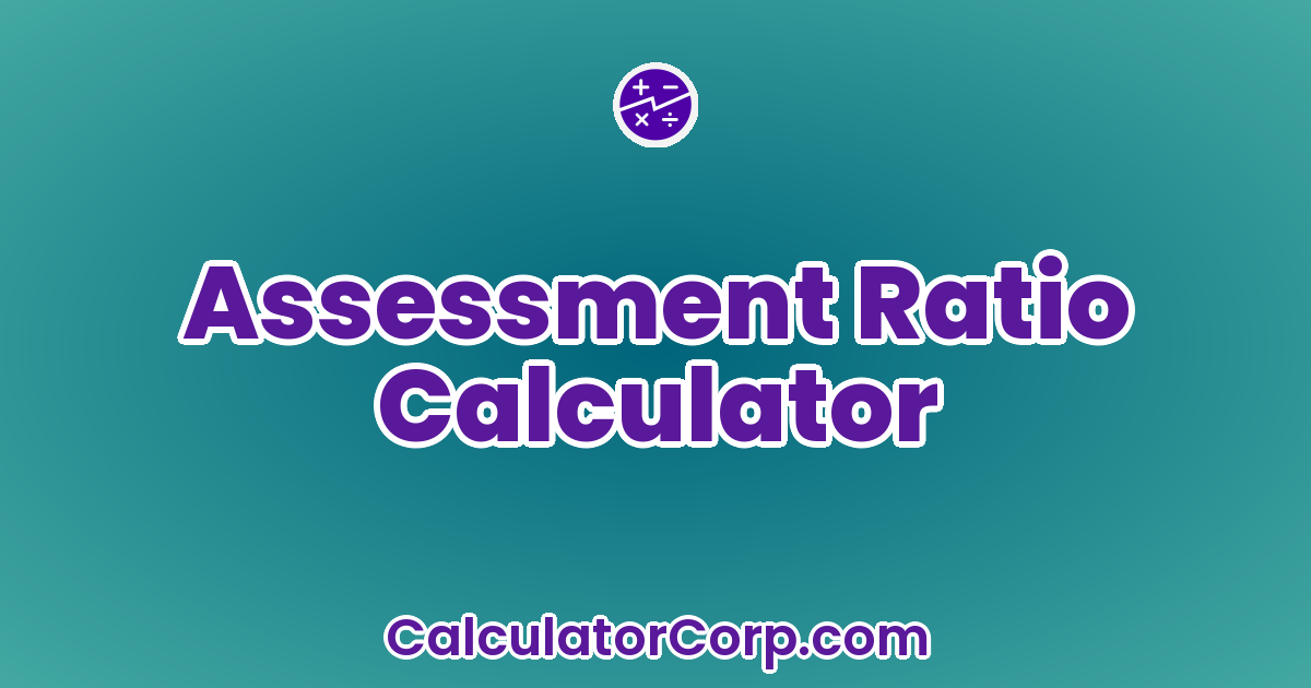 Assessment Ratio Calculator