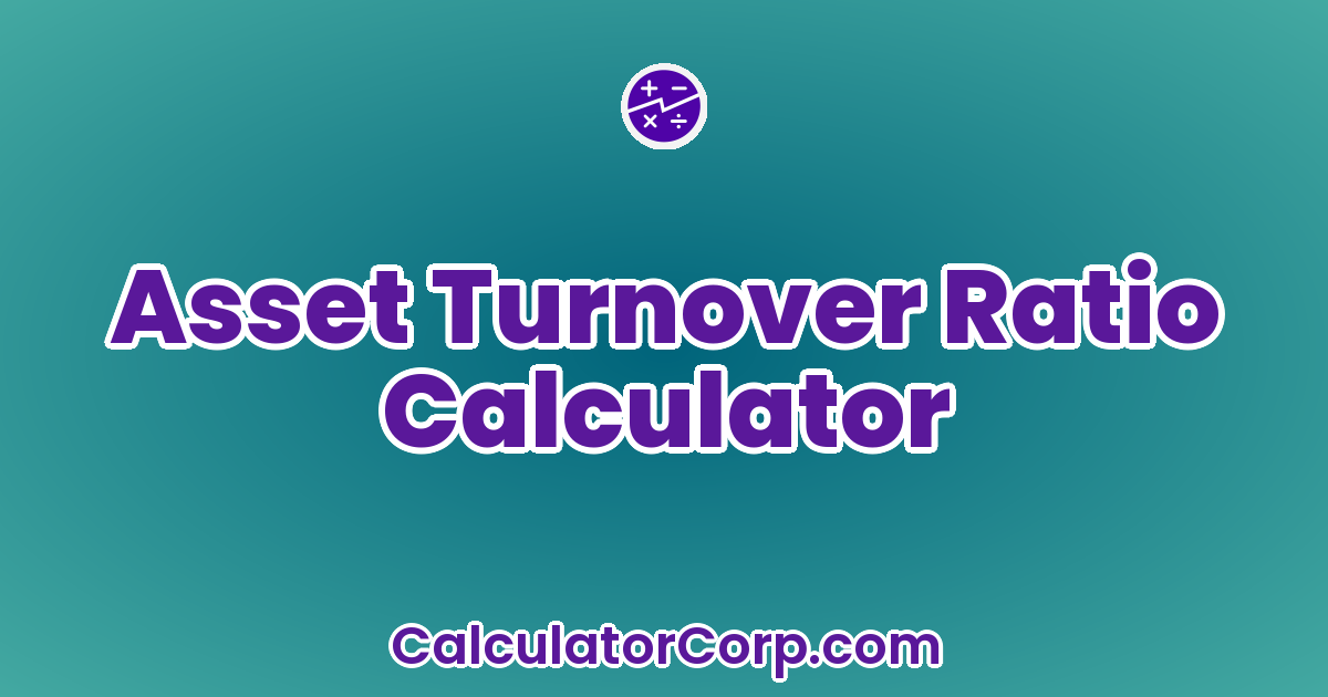 Asset Turnover Ratio Calculator