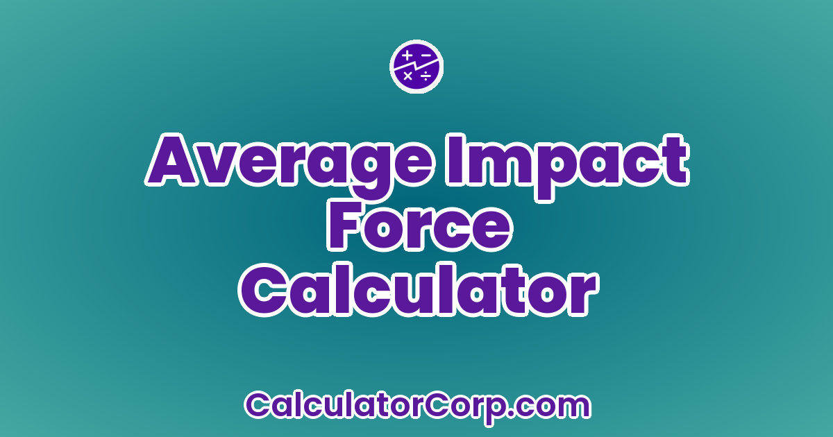 Average Impact Force Calculator