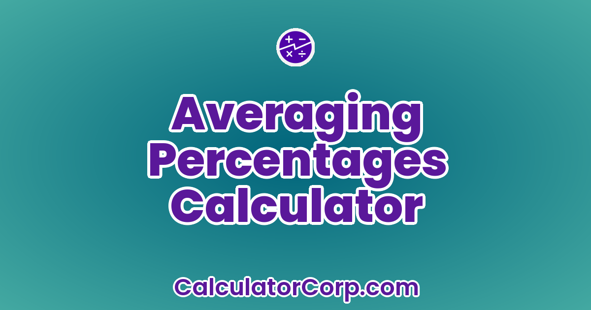 Averaging Percentages Calculator