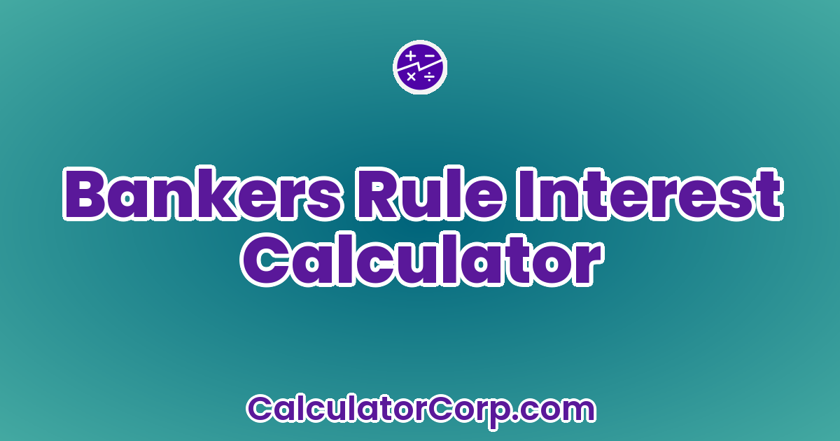 Bankers Rule Interest Calculator