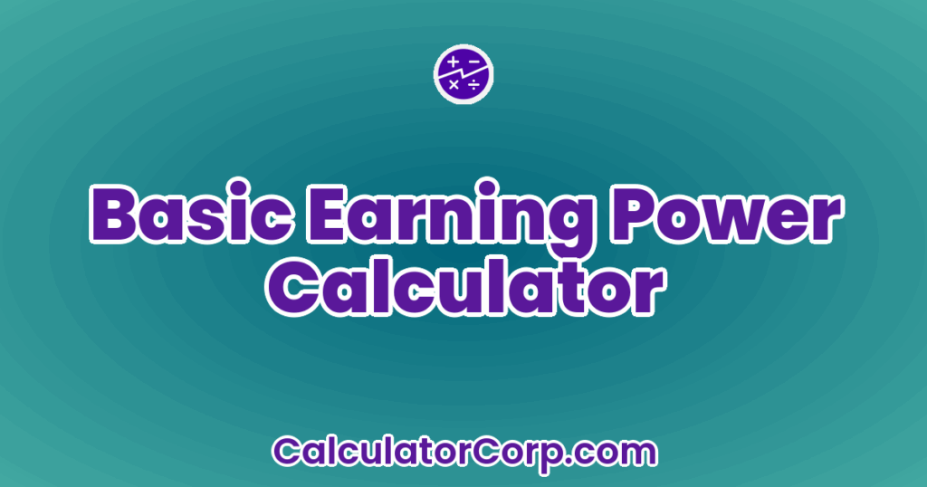 Basic Earning Power Calculator