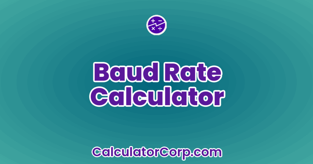 Baud Rate Calculator