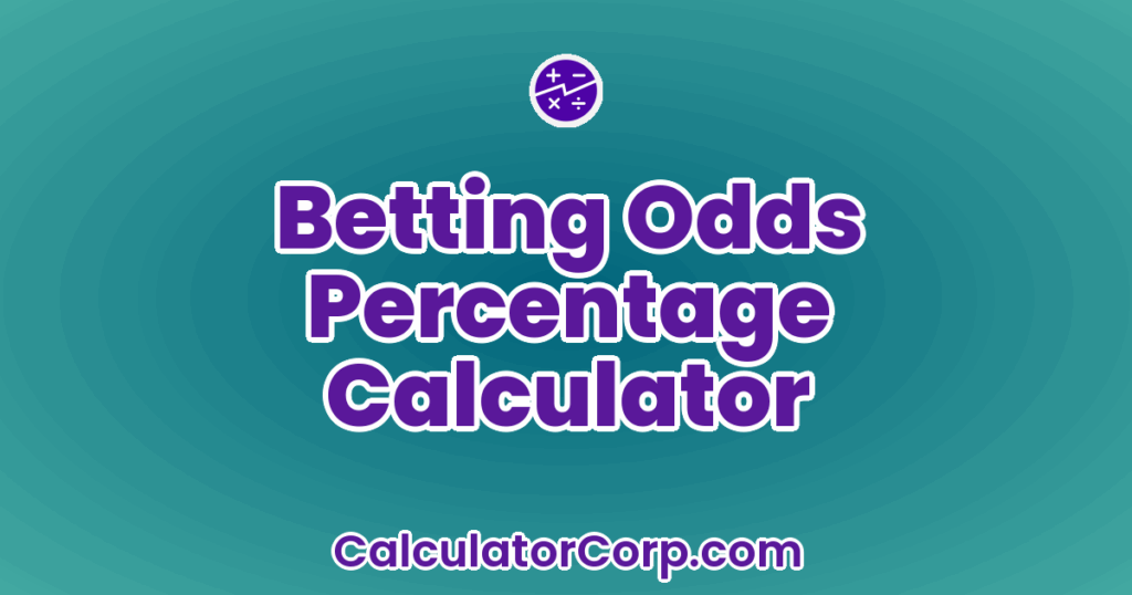 Betting Odds Percentage Calculator
