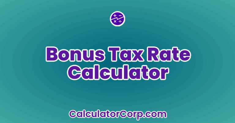 Bonus Tax Rate Calculator