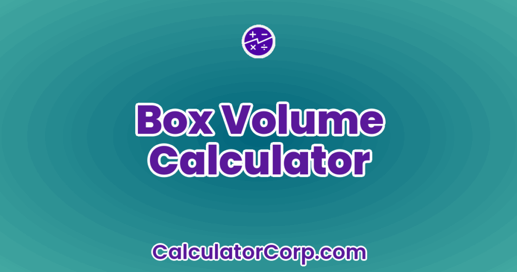 Box Volume Calculator