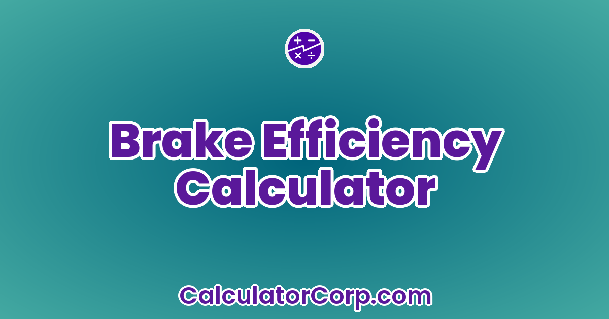 Brake Efficiency Calculator