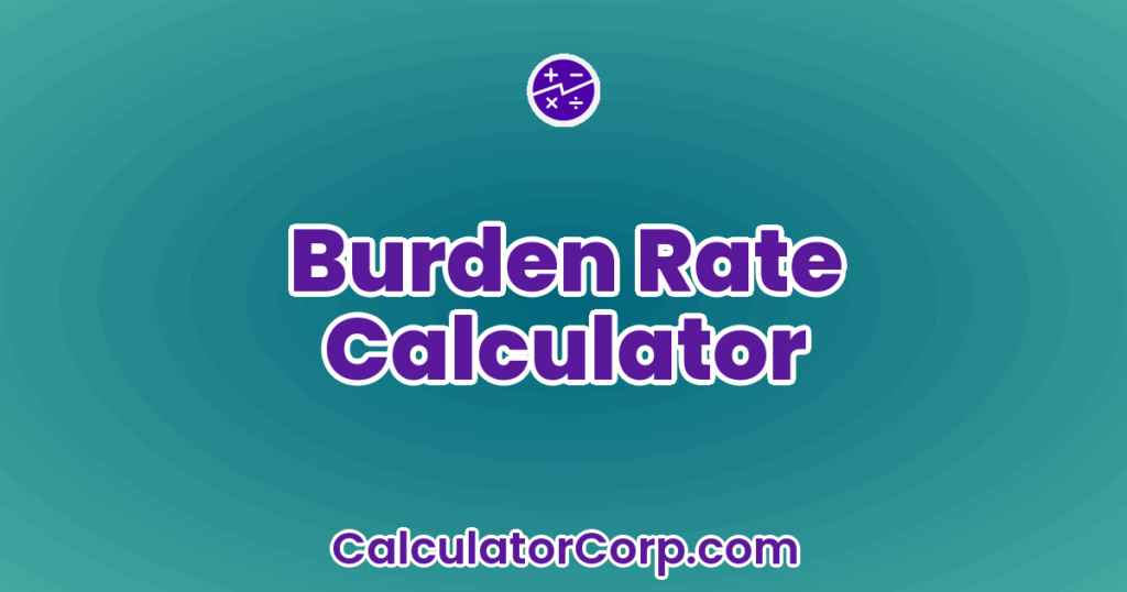 Burden Rate Calculator