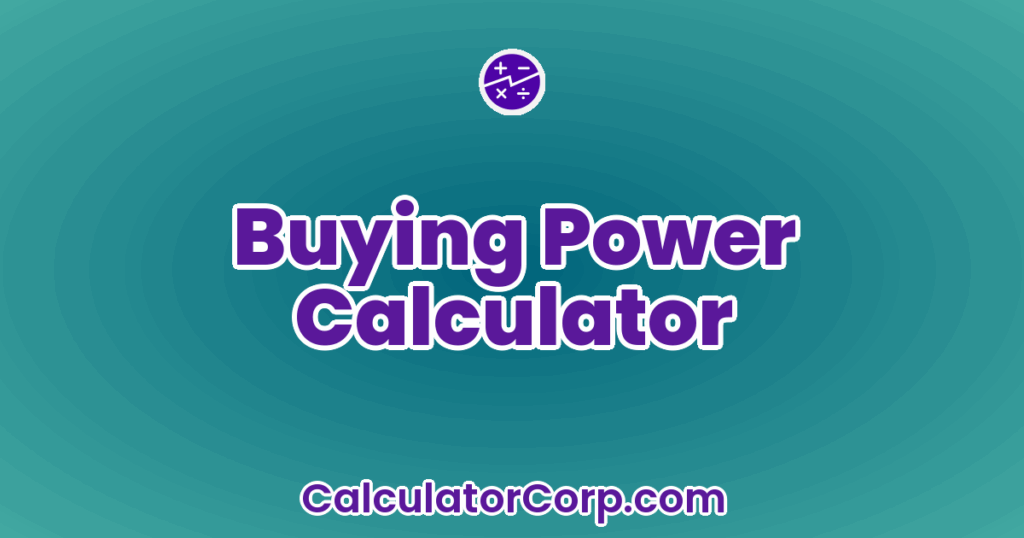 Buying Power Calculator