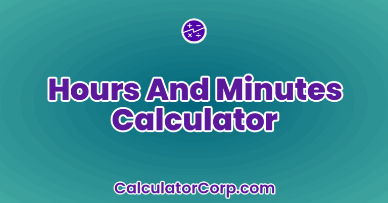 Hours And Minutes Calculator