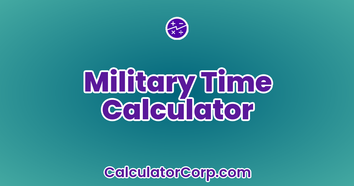 Military Time Calculator