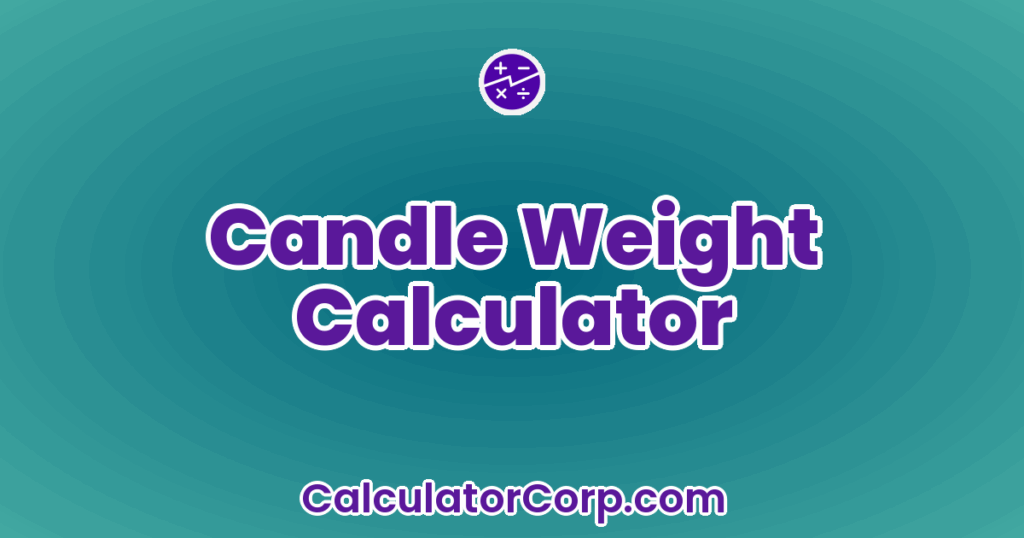 Candle Weight Calculator
