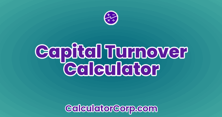 Capital Turnover Calculator