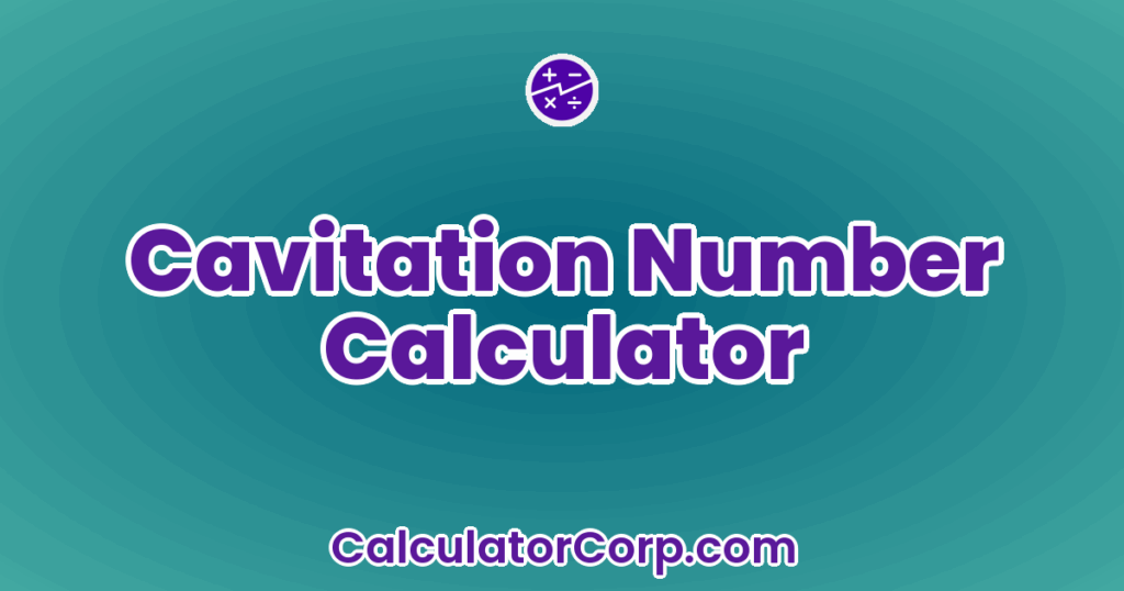 Cavitation Number Calculator