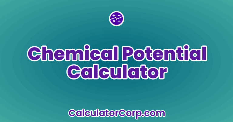 Chemical Potential Calculator