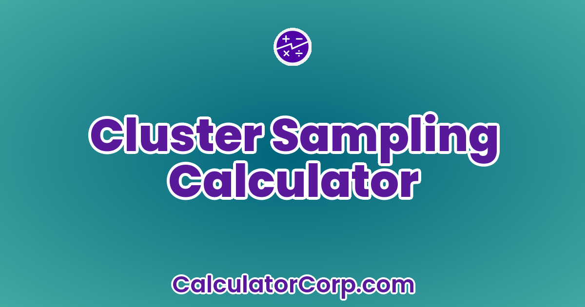 Cluster Sampling Calculator