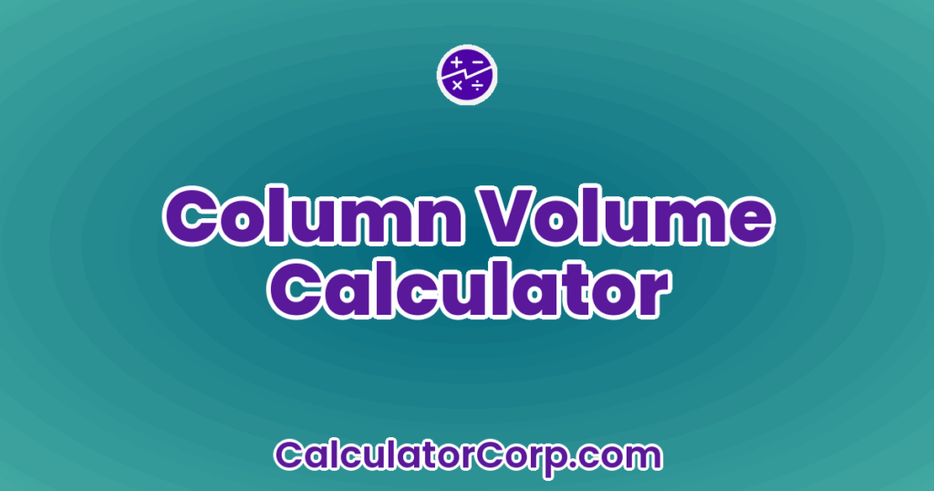 Column Volume Calculator