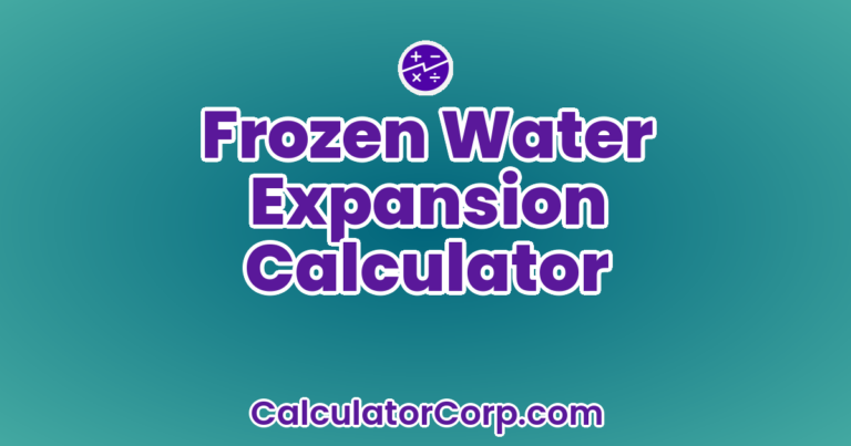 Frozen Water Expansion Calculator