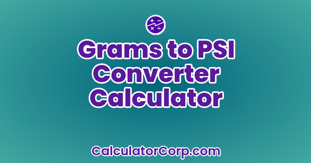 Grams To PSI Converter