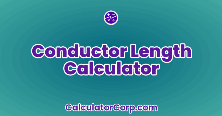 Conductor Length Calculator