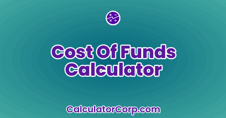 Cost Of Funds Calculator