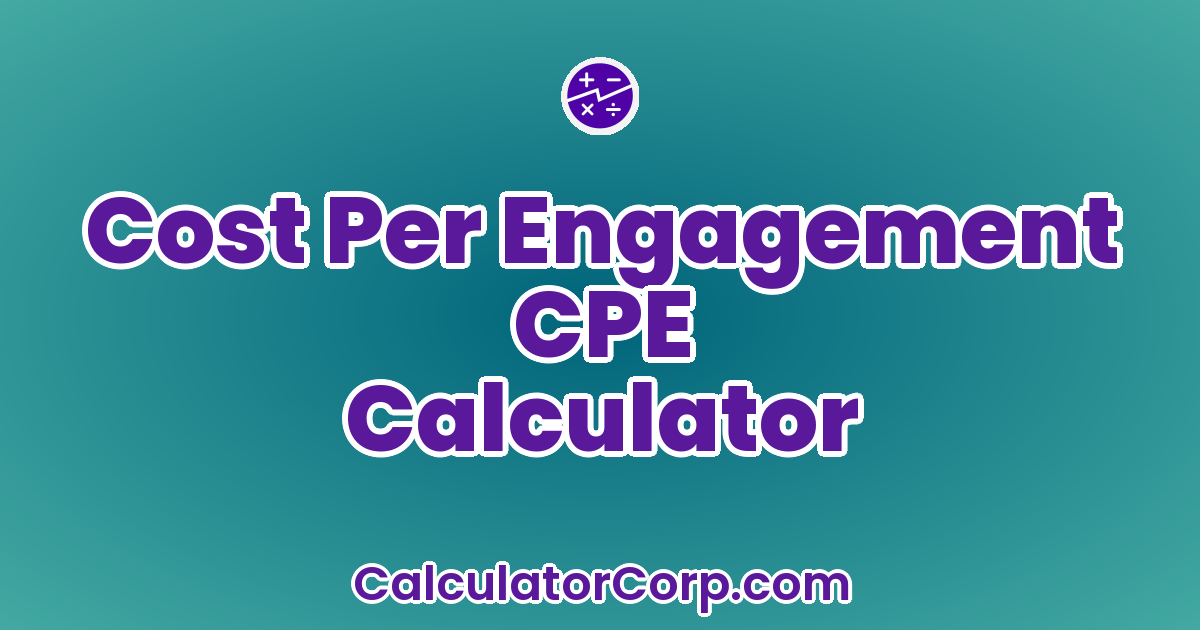 Cost Per Engagement CPE Calculator