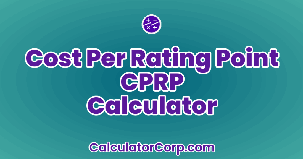 Cost Per Rating Point CPRP Calculator