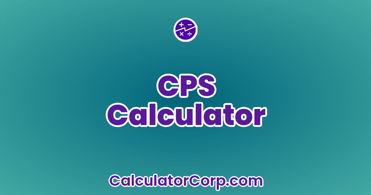 CPS Calculator