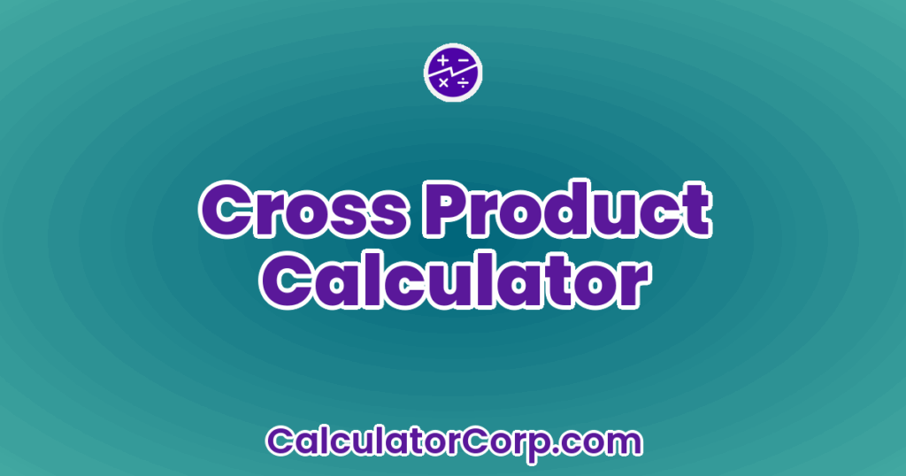 Cross Product Calculator