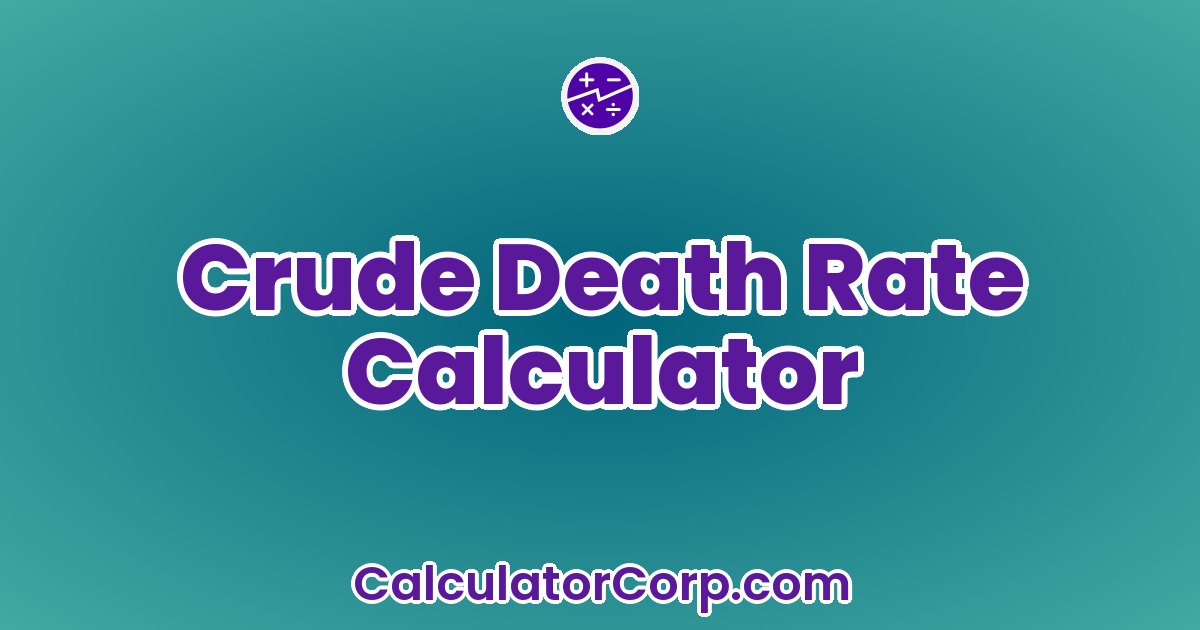 Crude Death Rate Calculator