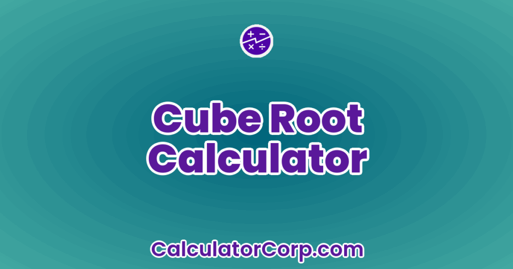 Cube Root Calculator