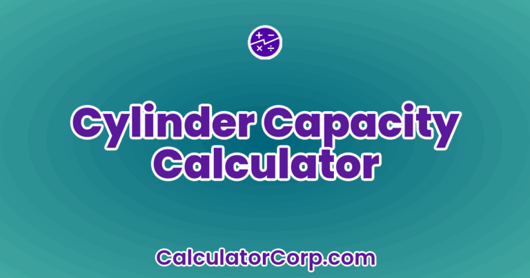 Cylinder Capacity Calculator (Results Also Available In Meters)