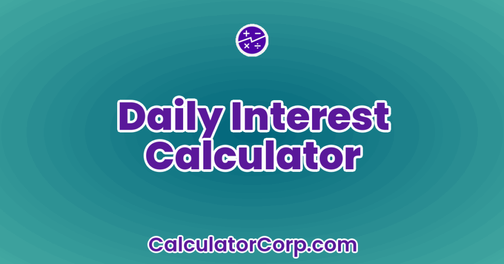 Daily Interest Calculator