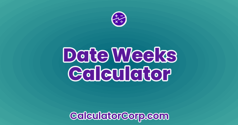 Date Weeks Calculator | With Bonus Reference Sheet