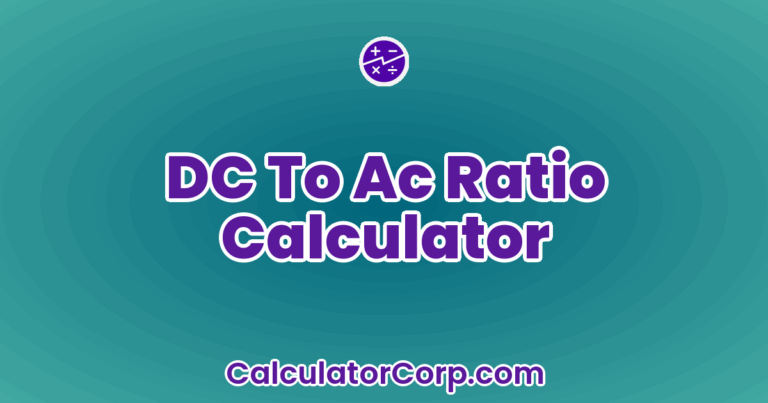 DC To Ac Ratio Calculator