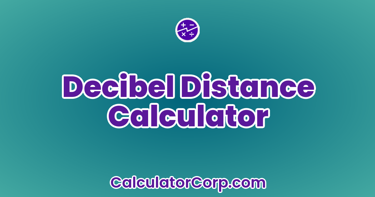 Decibel Distance Calculator