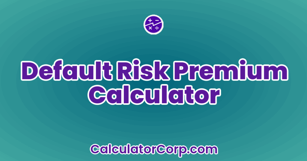Default Risk Premium Calculator