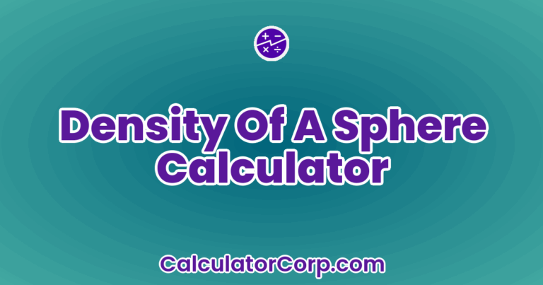 Density Of A Sphere Calculator