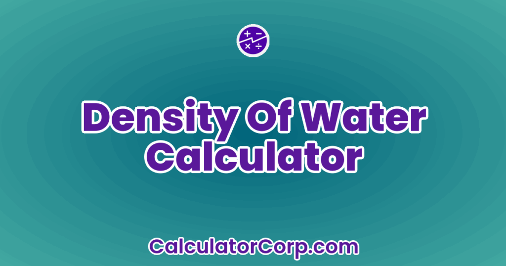 Density Of Water Calculator