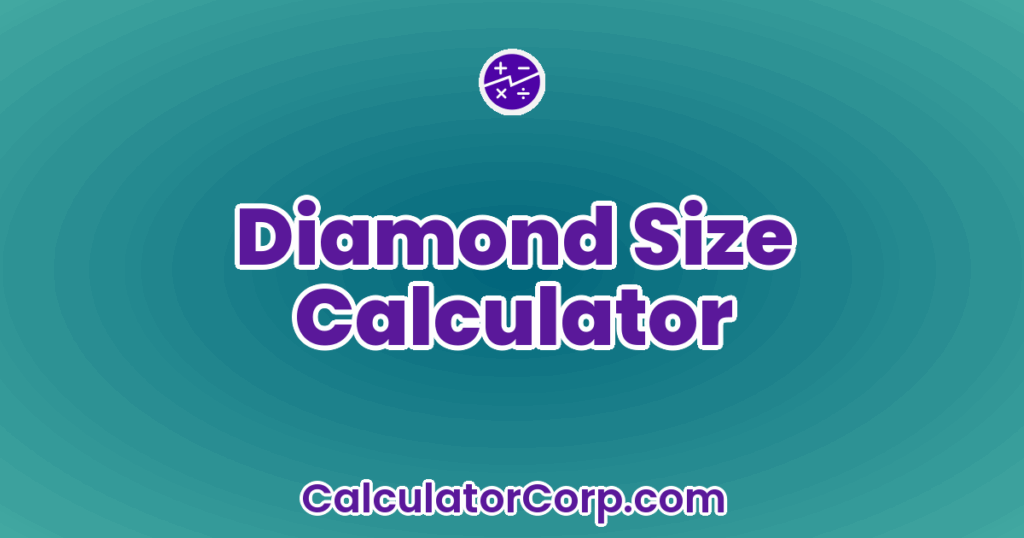 Diamond Size Calculator