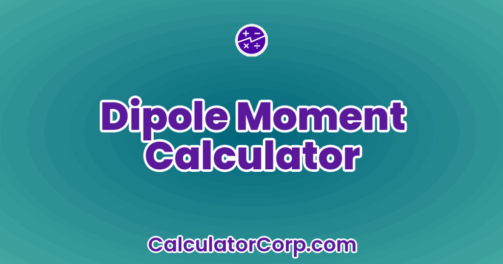 Dipole Moment Calculator