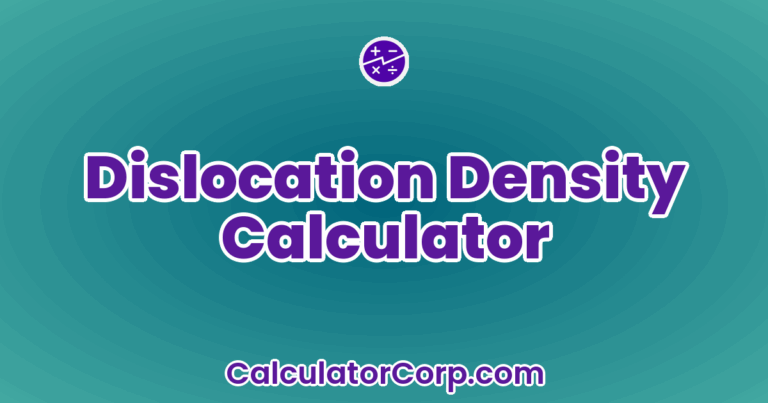 Dislocation Density Calculator