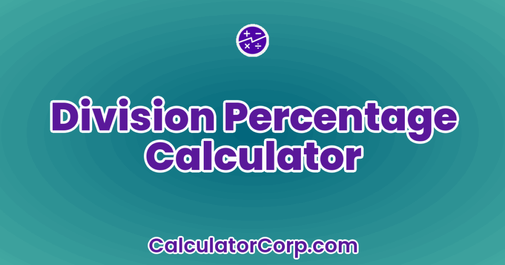 Division Percentage Calculator
