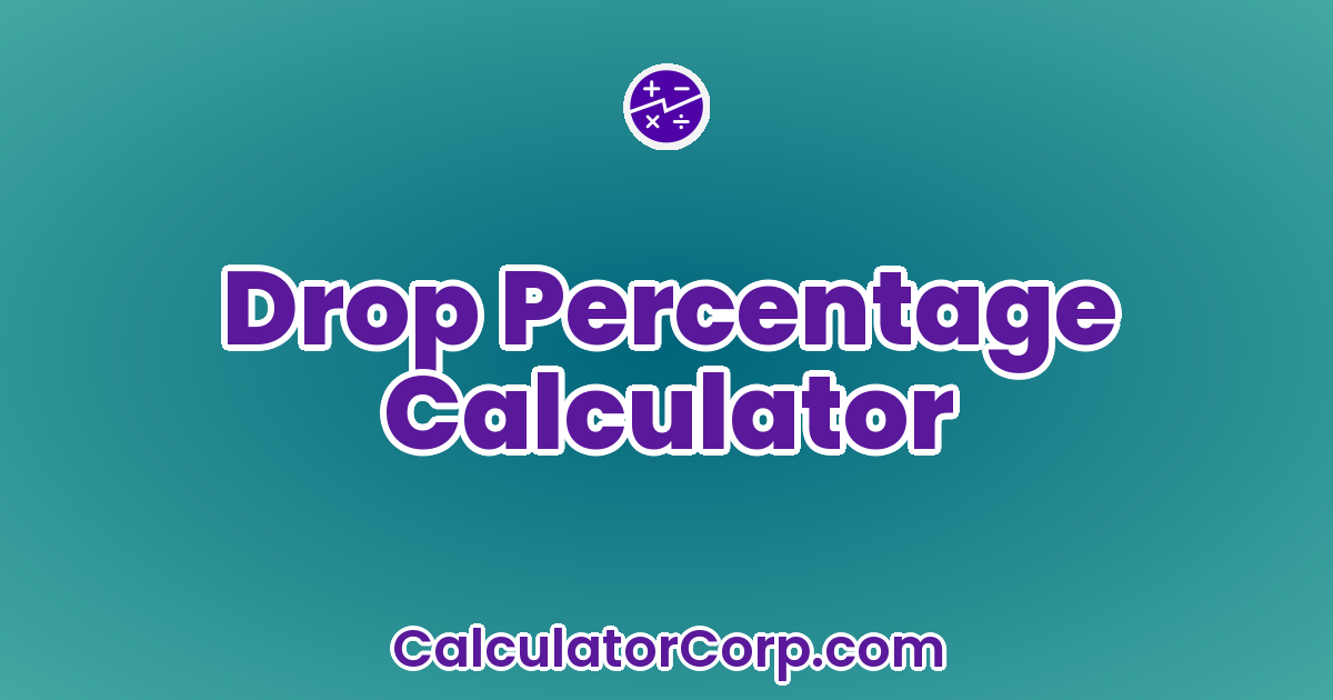 Drop Percentage Calculator