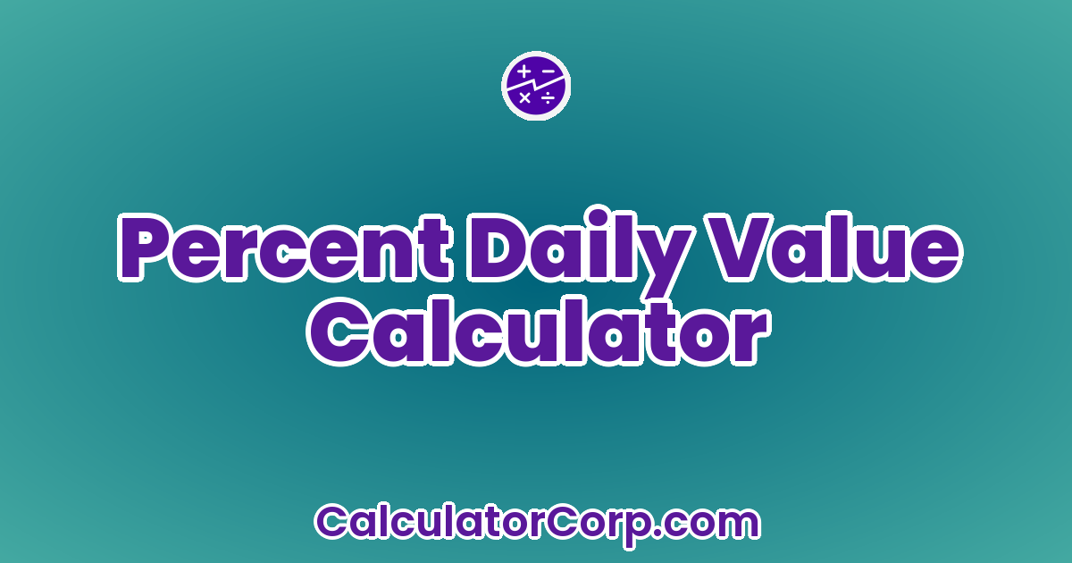 Percent Daily Value Calculator