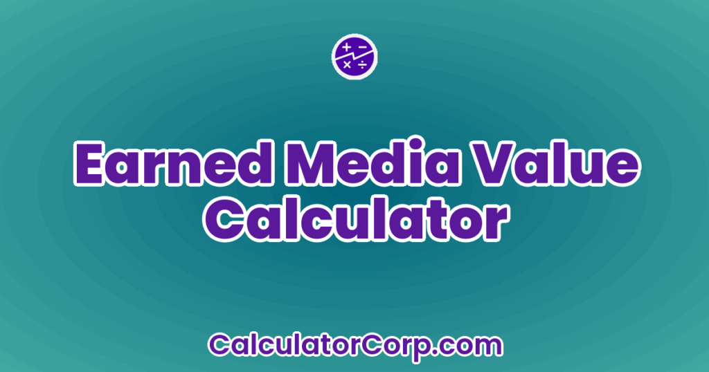 Earned Media Value Calculator