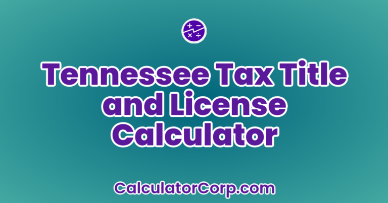 Tennessee Tax Title And License Calculator