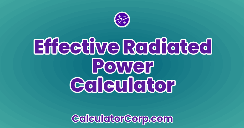Effective Radiated Power Calculator