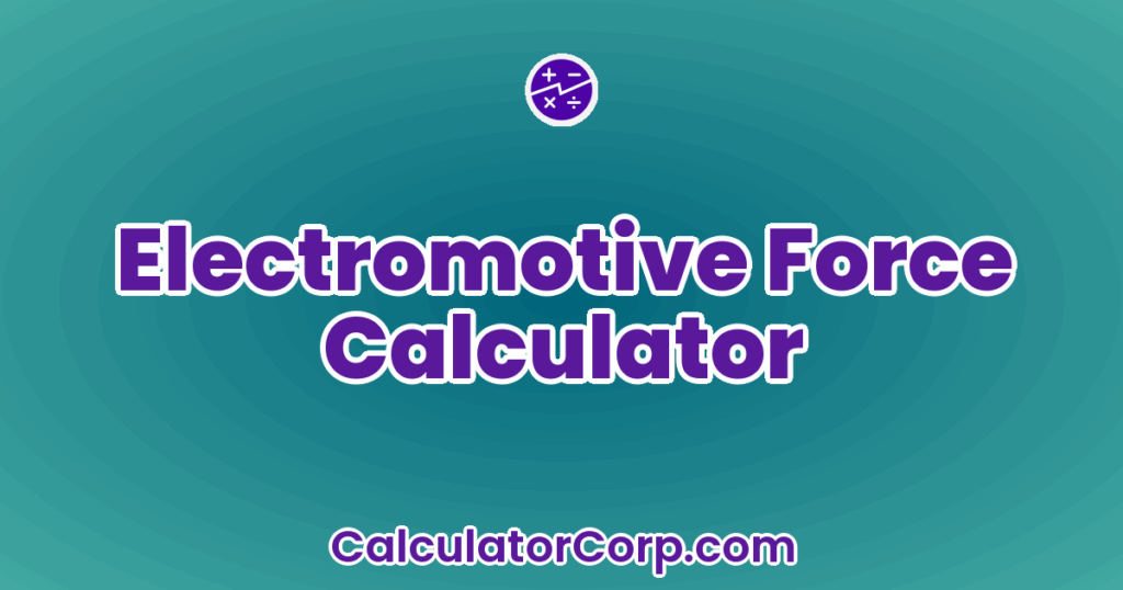 Electromotive Force Calculator