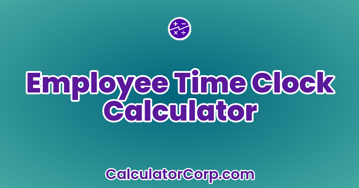 Employee Time Clock Calculator
